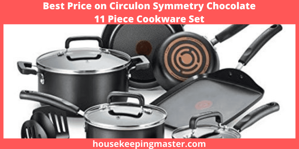 6 Best Price on Circulon Symmetry Chocolate 11 Piece Cookware Set In ...