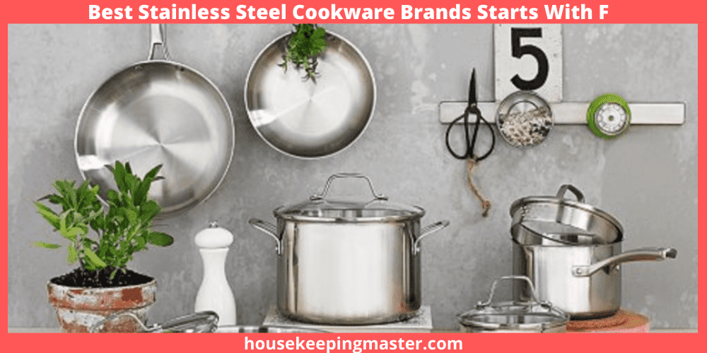 15 Best Stainless Steel Cookware Brands Starts With F 2025: Reviews and ...